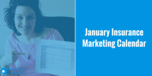 January Insurance Marketing Calendar - Agency Updates - Insurance Marketing